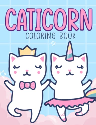 Caticorn Coloring Book: Adorable Cat Unicorn Coloring Pages With Cute ...