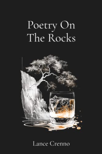 Poetry On The Rocks by Lance Jacob Crenno | Goodreads