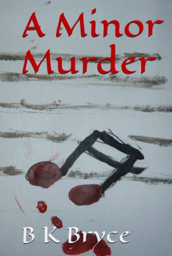 A Minor Murder by B K Bryce | Goodreads