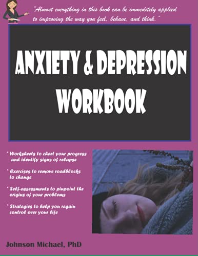 Anxiety and Depression Workbook: A 52 Week Plan to Overcome Anxiety and ...