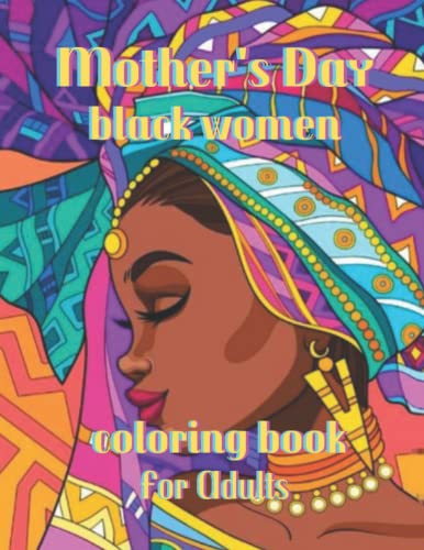Mother s day Block Women Coloring Book For Adults: adult coloring book ...