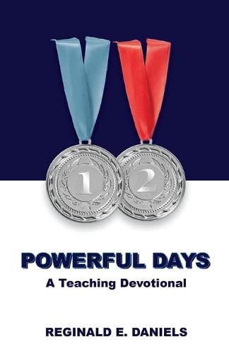 12 Powerful Days: A Teaching Devotional by Reginald E Daniels | Goodreads