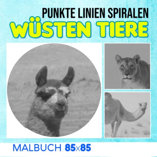 Wüsten Tiere Punkte Linien Spiralen Malbuch: Erstaunliches Tier an ...