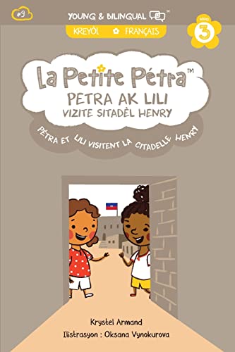 Petra Ak Lili Vizite Sitadèl Anri: Petra et Lili Visitent la Citadelle ...