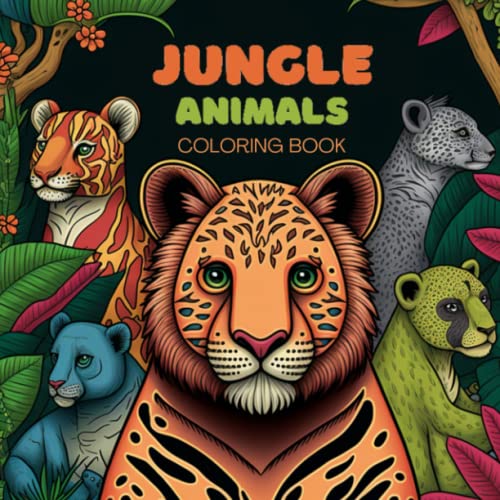 Jungle Animals Coloring Book: Stress Relieving Animal Designs by ...