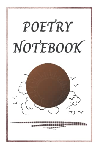 POETRY NOTEBOOK: Simple Lined 6"x9" Journal for Poems and Creative ...