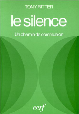 Le silence by Tony Ritter | Goodreads