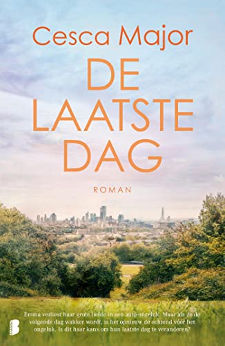 De laatste dag by Cesca Major | Goodreads