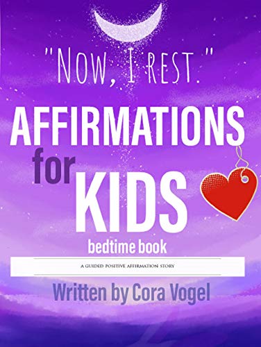 Affirmations for Kids: "Now, I Rest." - A Guided Positive Affirmation ...