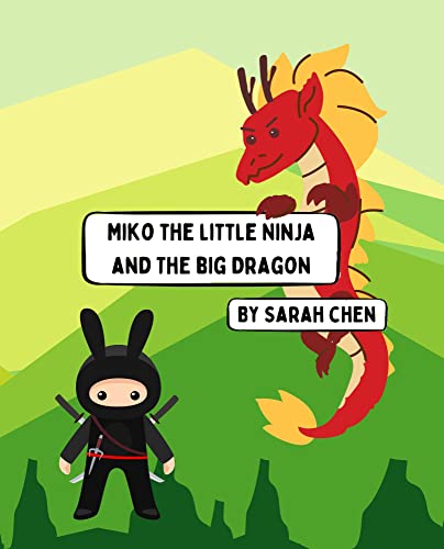 Miko the Little Ninja and The Big Dragon: Bilingual English Chinese ...