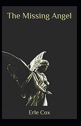 The Missing Angel Annotated by Erle Cox | Goodreads