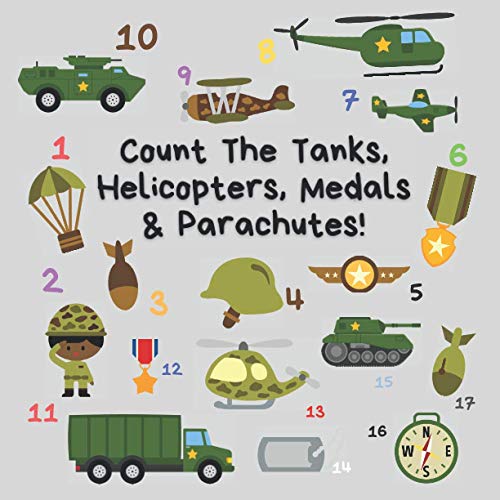 Count the Tanks, Helicopters, Medals & Parachutes: A Fun Counting Book ...