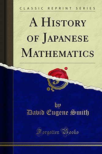 A History of Japanese Mathematics by David Eugene Smith | Goodreads