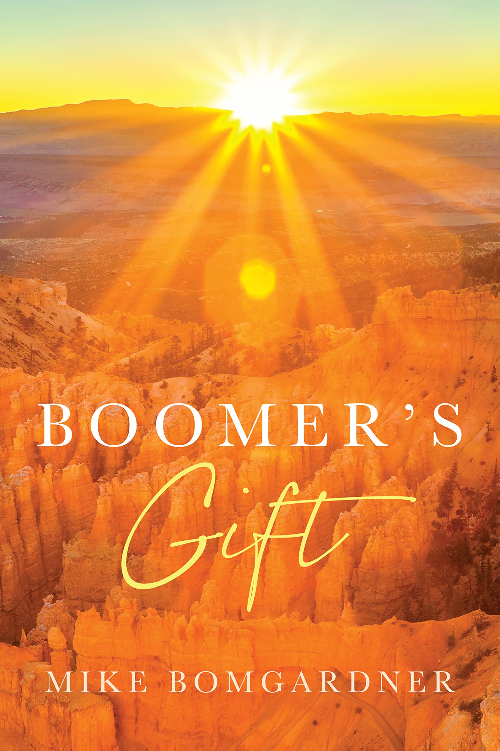 Boomer's Gift by Mike Bomgardner | Goodreads