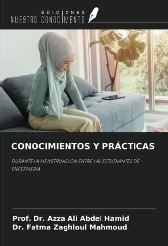 CONOCIMIENTOS Y PRÁCTICAS: DURANTE LA MENSTRUACIÓN ENTRE LAS ...