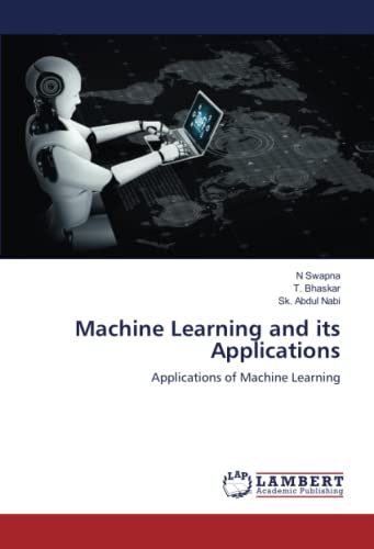 Machine Learning and its Applications: Applications of Machine Learning ...