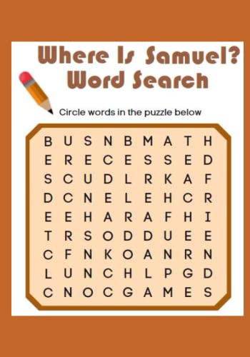 Where Is Samuel? Word Search: The name “Samuel” is hidden in each of ...