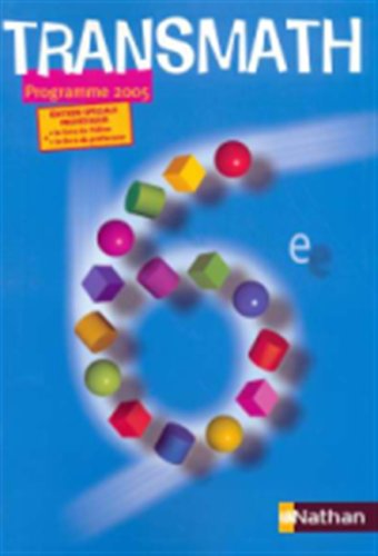 Nouveau Transmath Sixième Edition Speciale Professeur by unknown author ...