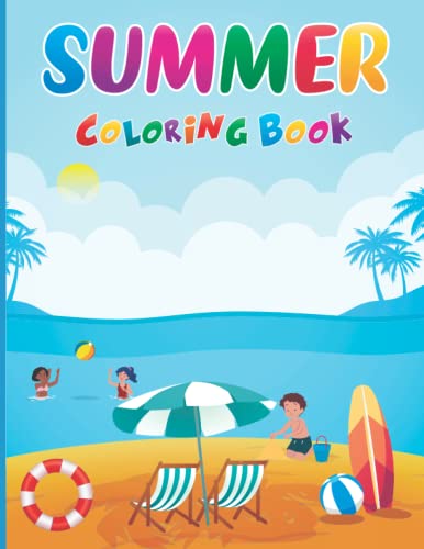 SUMMER COLORING BOOK: This Cute and Funny Summer Vacation Beach ...
