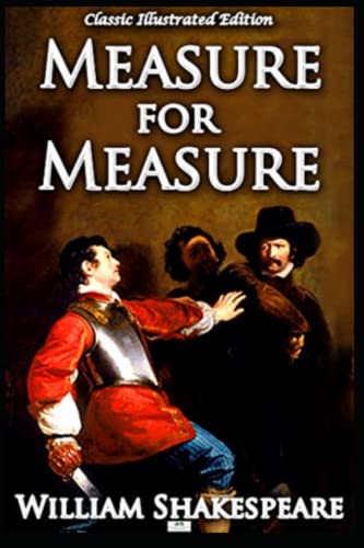 Measure for Measure by William Shakespeare: Measure For Measure: Third ...