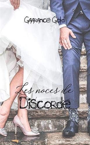 Les noces de Discorde (French Edition) by Gaarance Gold | Goodreads
