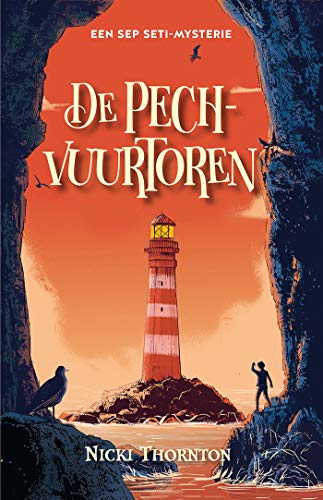 De pechvuurtoren: Een Sep Seti-mysterie by Nicki Thornton | Goodreads