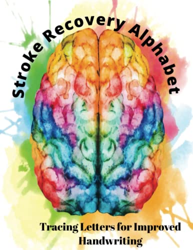 Stroke Recovery Alphabet: Tracing Letters for Improved Handwriting by ...