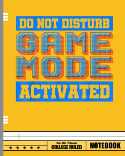 Gaming Game Mode Activated for Gamer Notebook: Gamer Game Theme / Large ...