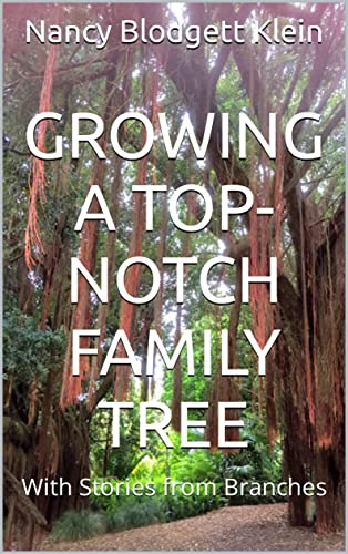 Growing a Top-Notch Family Tree: With Stories from its Branches by ...