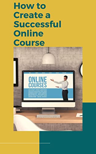 How to Create a Successful Online Course by Paul Fink | Goodreads