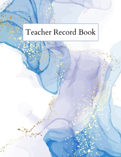 Teacher Record Book: Teacher Grade Book, Gradebook for Teachers, Class ...