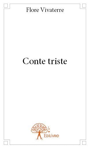 Conte triste by Flore Vivaterre | Goodreads