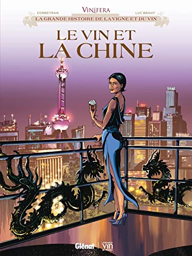 Vinifera - Le Vin et la Chine by Éric Corbeyran | Goodreads