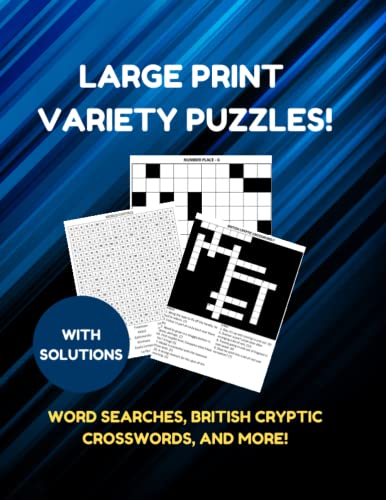LARGE PRINT VARIETY PUZZLES!: WORD SEARCH, BRITISH CRYPTIC CROSSWORDS ...