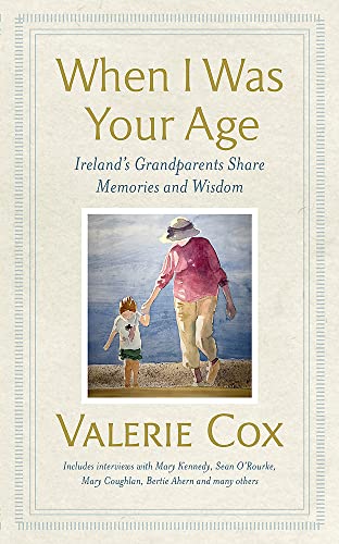 When I Was Your Age by Valerie Cox | Goodreads