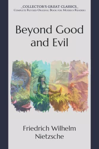 Beyond Good and Evil: Collector's Great Classics - Complete Revised ...