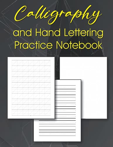 Calligraphy and Hand Lettering Practice Notebook: 150 Work Sheets ...