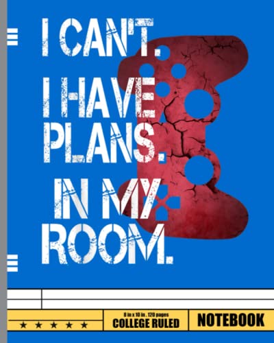 Funny Gamer Plans In My Room Video Games Notebook: Gamer Game Theme ...