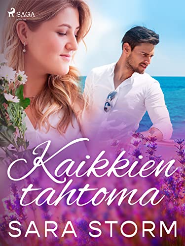 Kaikkien tahtoma (Finnish Edition) by Sara Storm | Goodreads