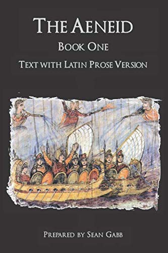 The Aeneid, Book One: Latin Text, with an Introduction and Latin Prose ...