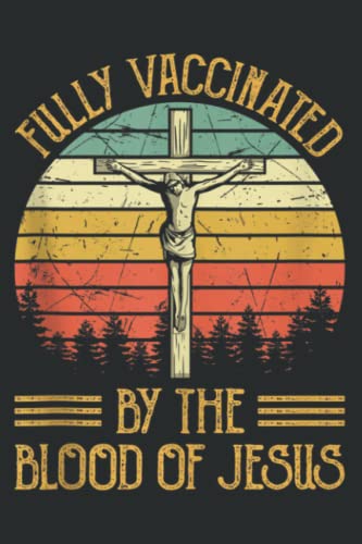 Fully Vaccinated by the Blood of Jesus Meme Funny Christian Meme: Faith ...