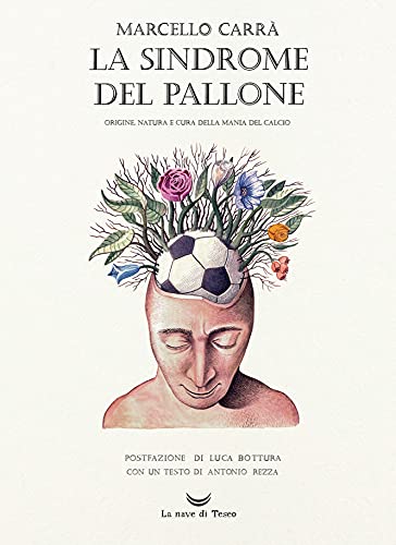 La sindrome del pallone (Italian Edition) by Marcello Carrà | Goodreads