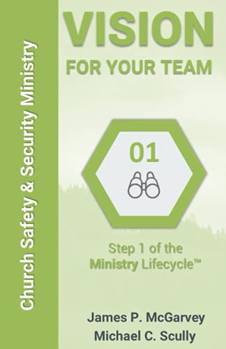 Vision For Your Team: Church Safety & Security ~ Step 1 of the Ministry ...