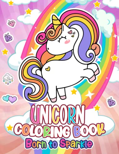 Unicorn Coloring Book: Born to Sparkle: by The Creative Coloring Book ...