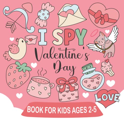 I Spy With My Little Eye Valentine's Day: A Fun Valentines day books ...