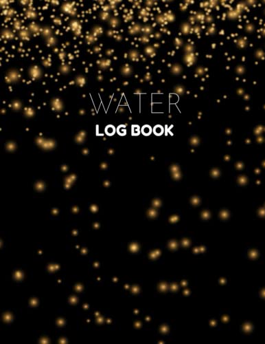 Water Log Book: Heal Your Body Through Water Consumption | Keep Your ...