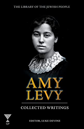 Amy Levy: Collected Writings by Luke Devine | Goodreads