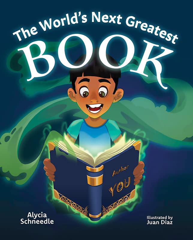 The World's Next Greatest Book by Alycia Schneedle | Goodreads