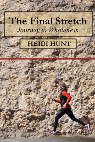 The Final Stretch by Heidi Hunt | Goodreads
