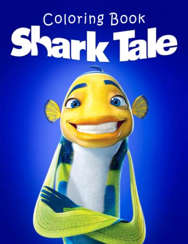 Shark Tale Coloring Book: Great Coloring Book for Kids and Fans – GIANT ...